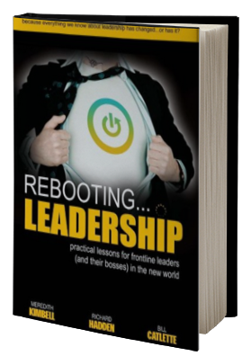 Rebooting Leadership ...practical lessons for frontline leaders ...