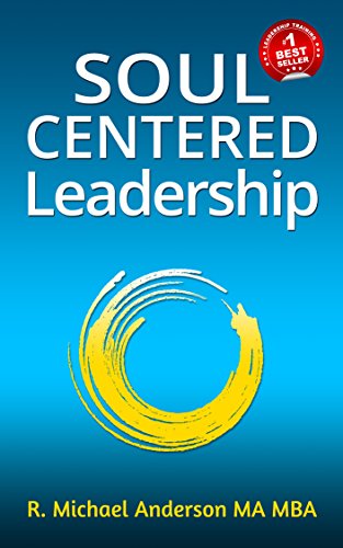 Soul-Centered Leadership - BigSpeak Motivational Speakers Bureau ...