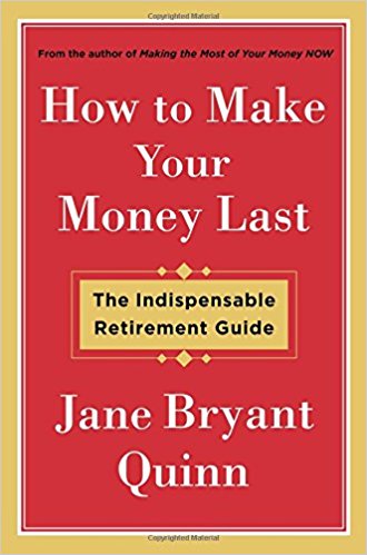 How to Make Your Money Last: The Indispensable Retirement Guide ...