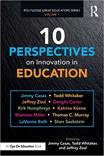 10 Perspectives on Innovation in Education (Routledge Great Educators ...