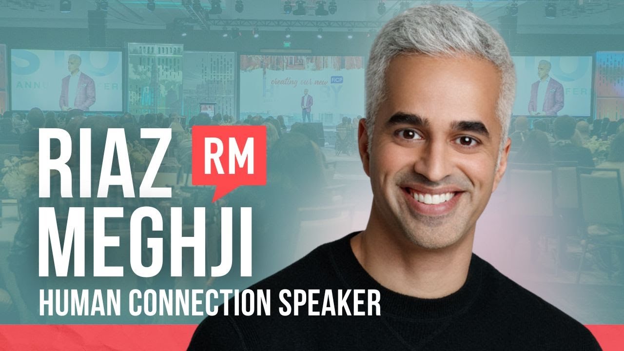 Riaz Meghji - Human Connection Speaker Reel - BigSpeak Motivational ...