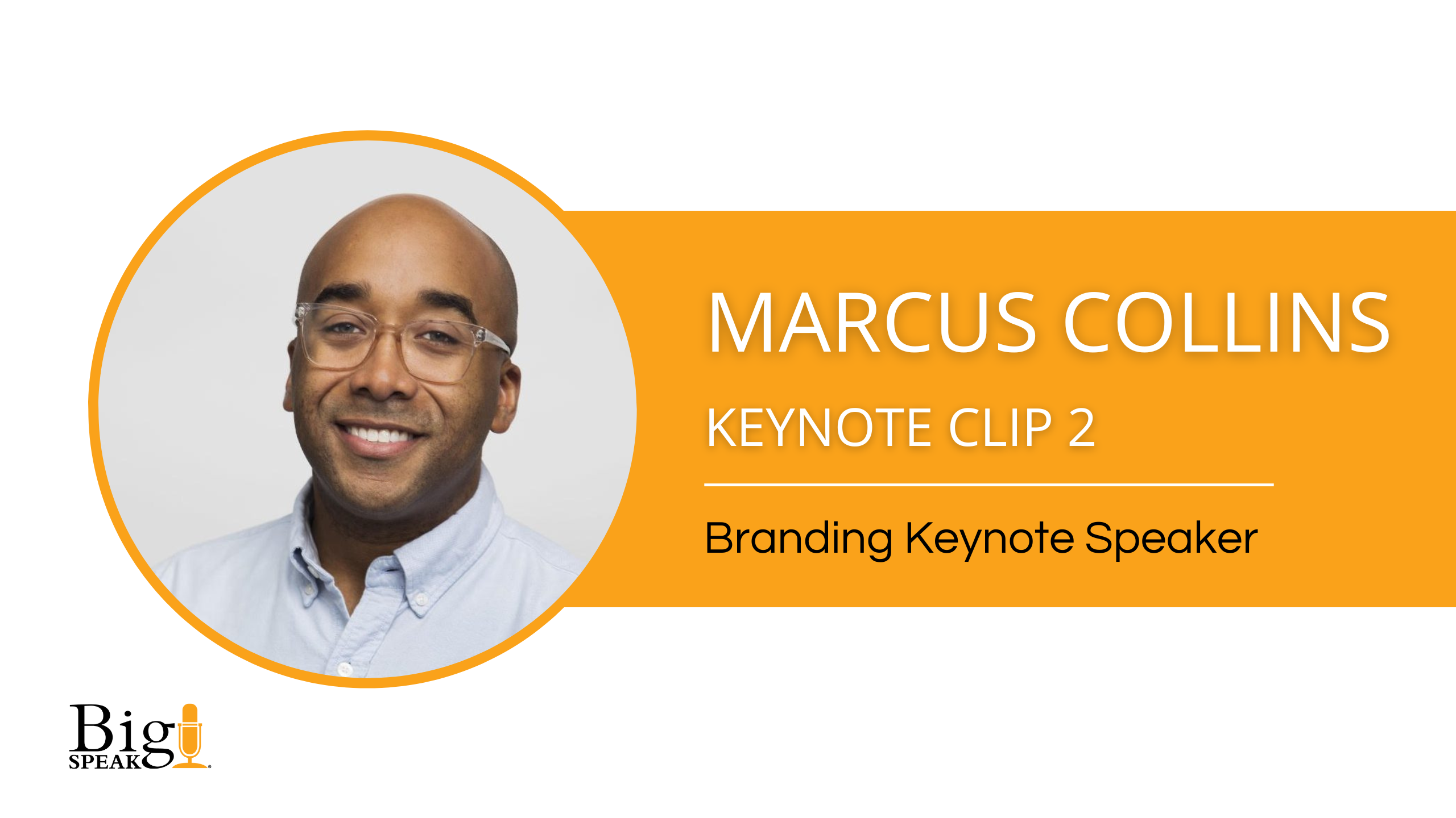 Marcus Collins Branding Keynote Speaker - Keynote Clip 2 - BigSpeak ...