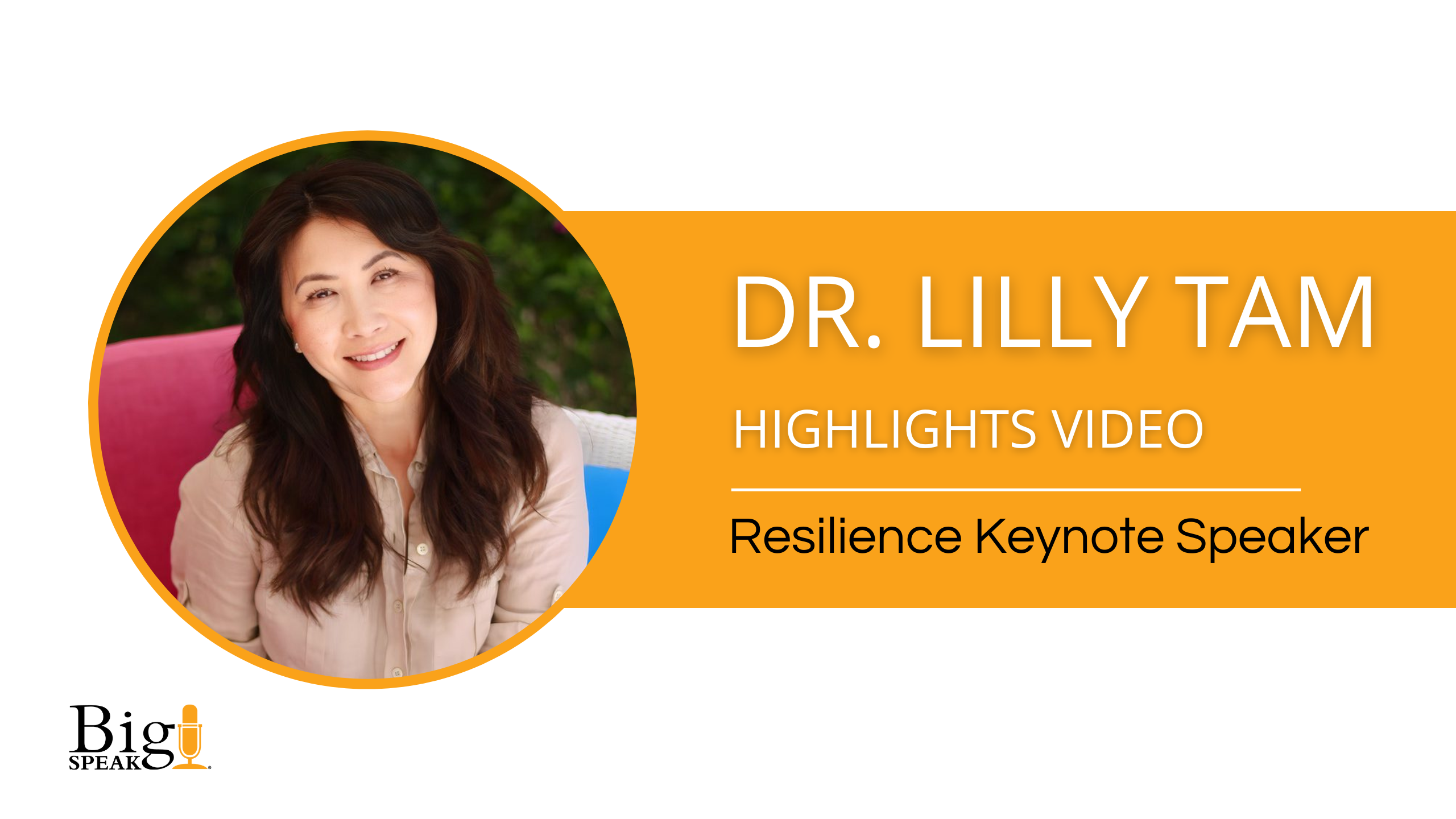 Dr. Lilly Tam Resilience Keynote Speaker Highlights - BigSpeak ...