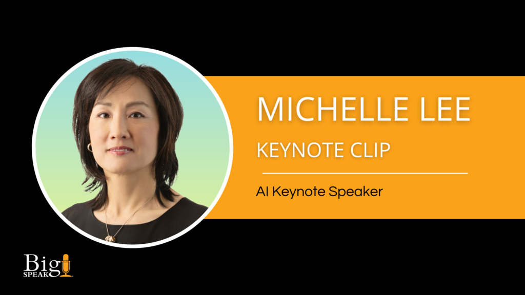 Michelle Lee AI Keynote Speaker - Keynote Clip - BigSpeak Motivational ... Michelle Lee AI Keynote Speaker - Keynote Clip - BigSpeak Motivational ...