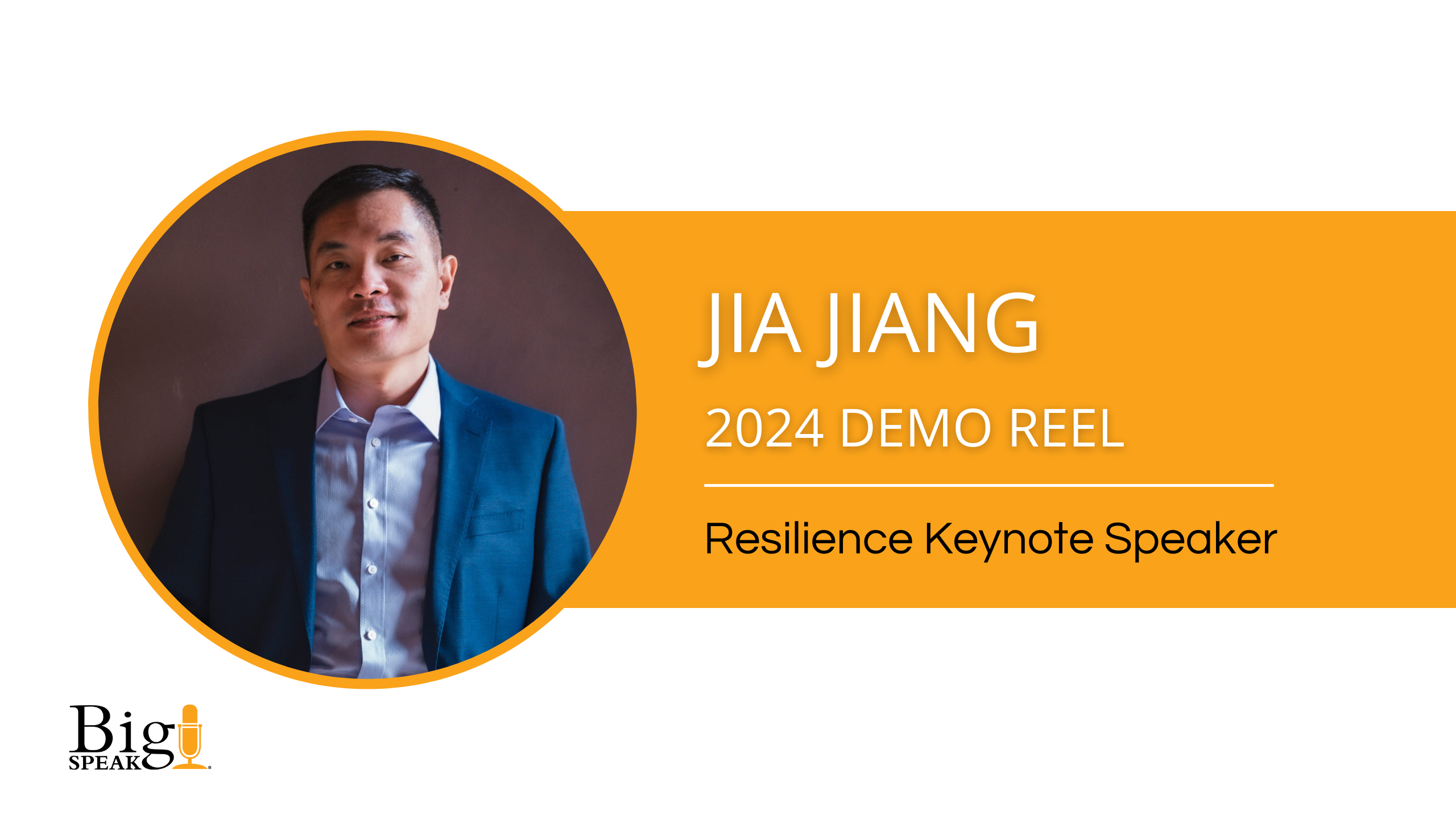 Jia Jiang - Resilience Speaker - 2024 Demo Reel - BigSpeak Motivational ...