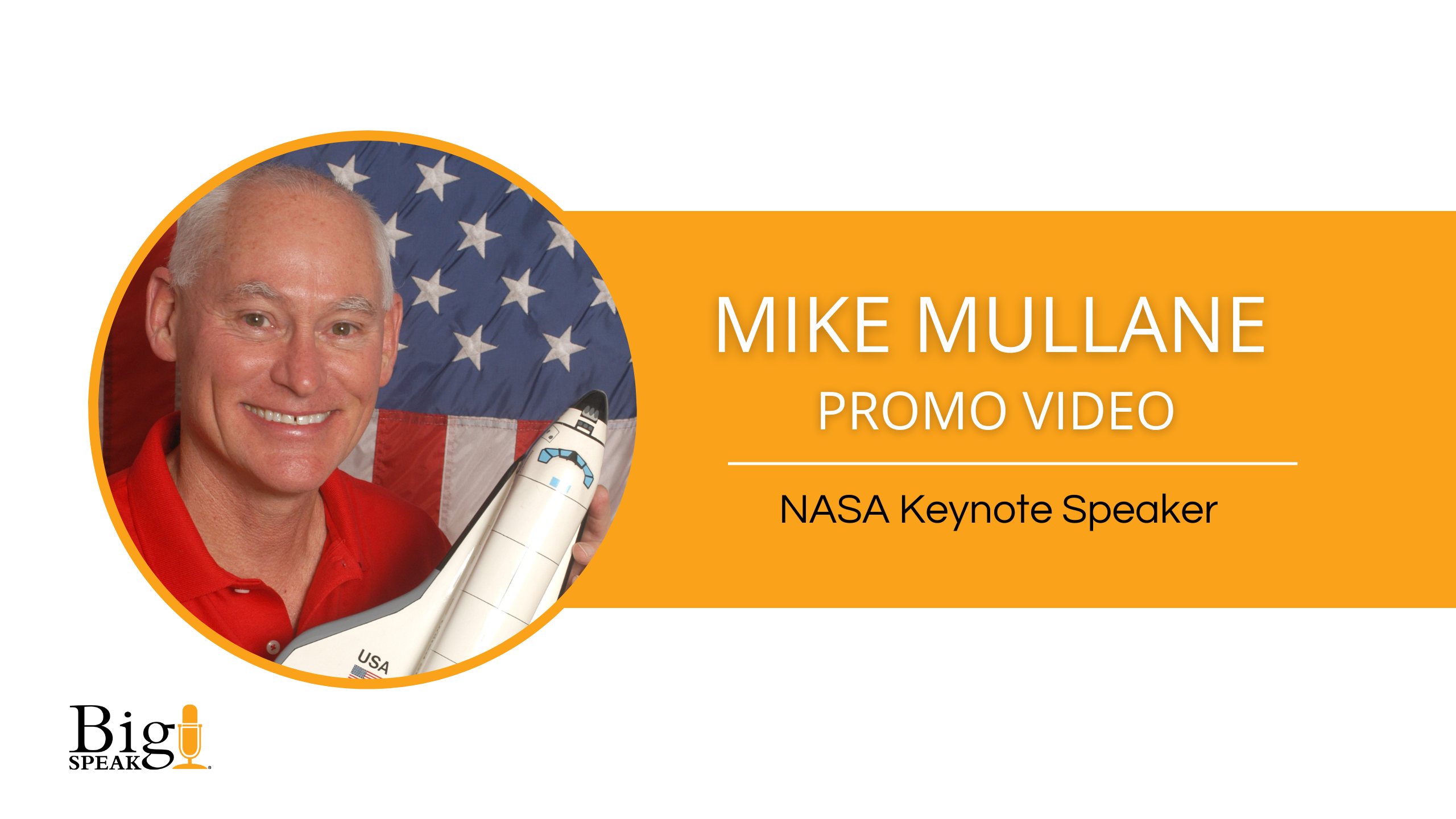 Mike Mullane - NASA Keynote Speaker - Promo Video - BigSpeak ...
