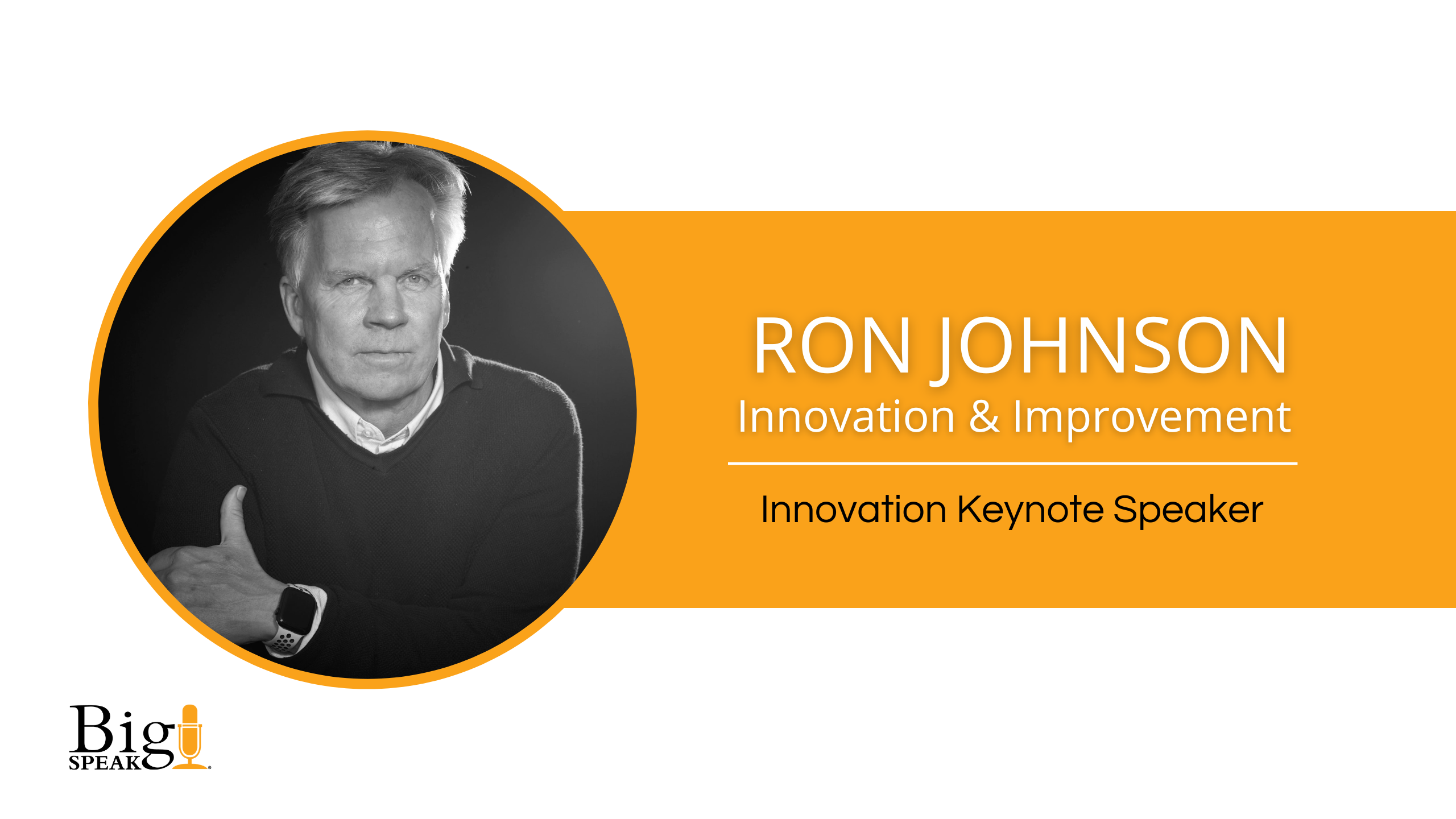 Ron Johnson - Innovation and Improvement - BigSpeak Motivational ...